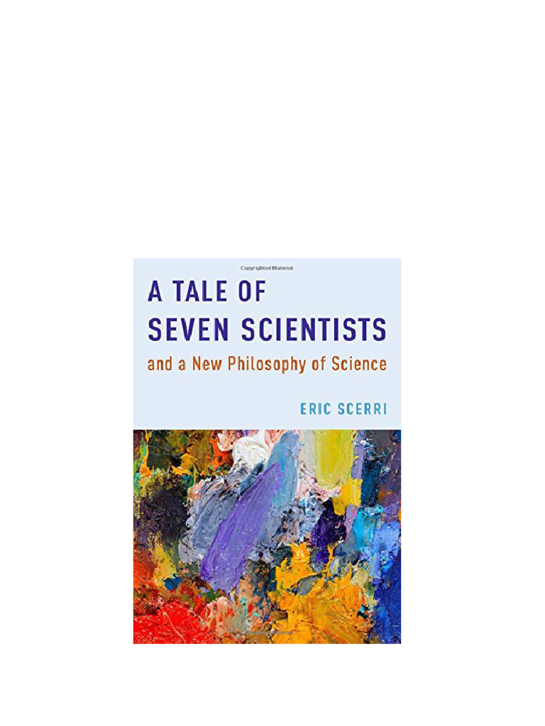 A Tale of Seven Scientists and A New Philosophy of Science 1st Edition ...