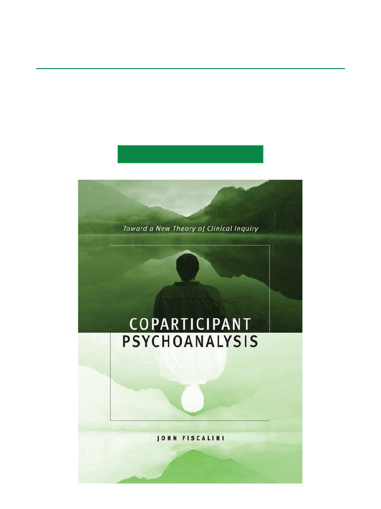 Coparticipant Psychoanalysis Toward A New Theory of Clinical Inquiry Full Digital Edition | PDF ...