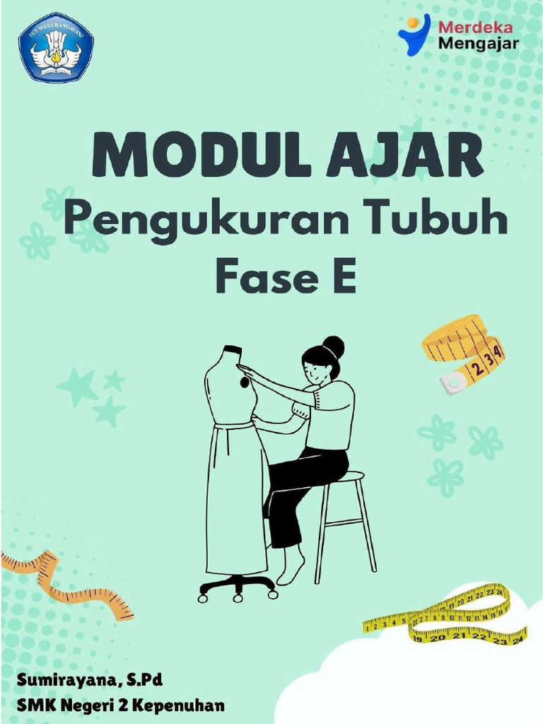 Modul Ajar Dasar-Dasar Busana - Mengukur Tubuh - Fase E - jYmlEArZDX | PDF