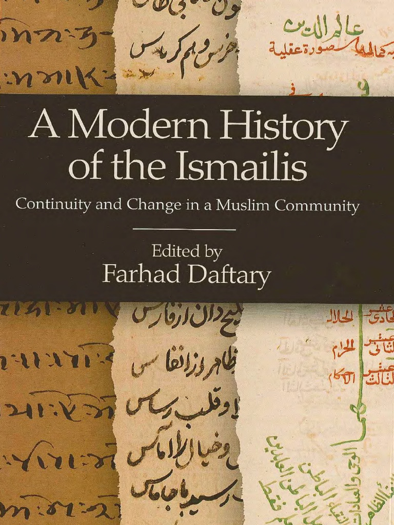A Modern History of Ismailis - Continuity and Change in A Muslim ...