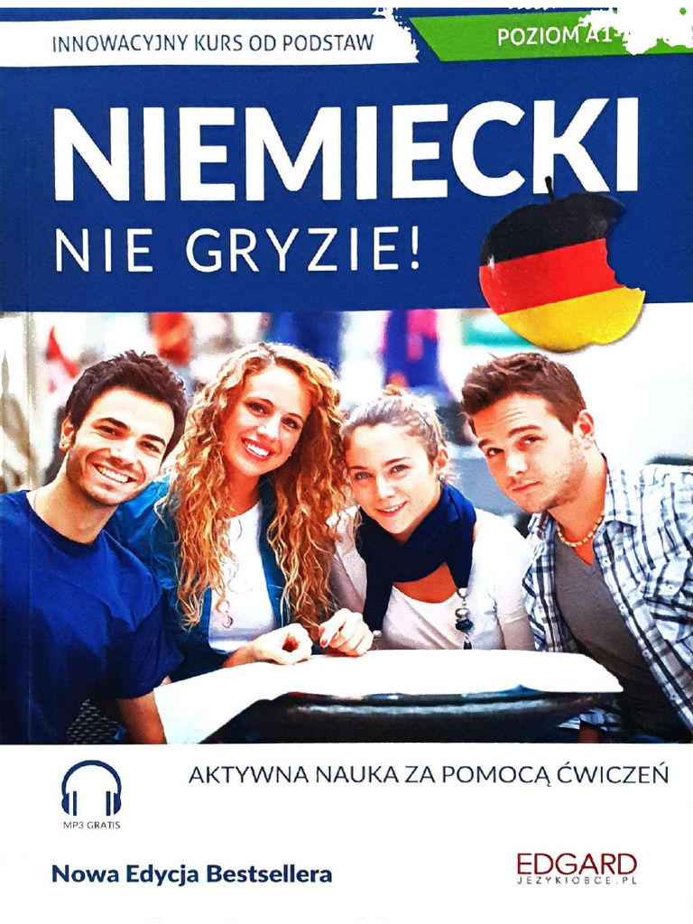 Niemiecki Nie Gryzie! Innowacyjny Kurs Od Podstaw. Poziom A1-A2 Compressed | PDF