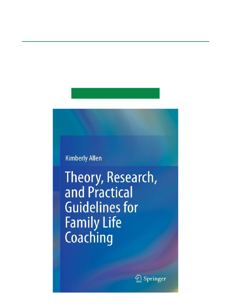 Theory, Research, and Practical Guidelines For Family Life Coaching ...