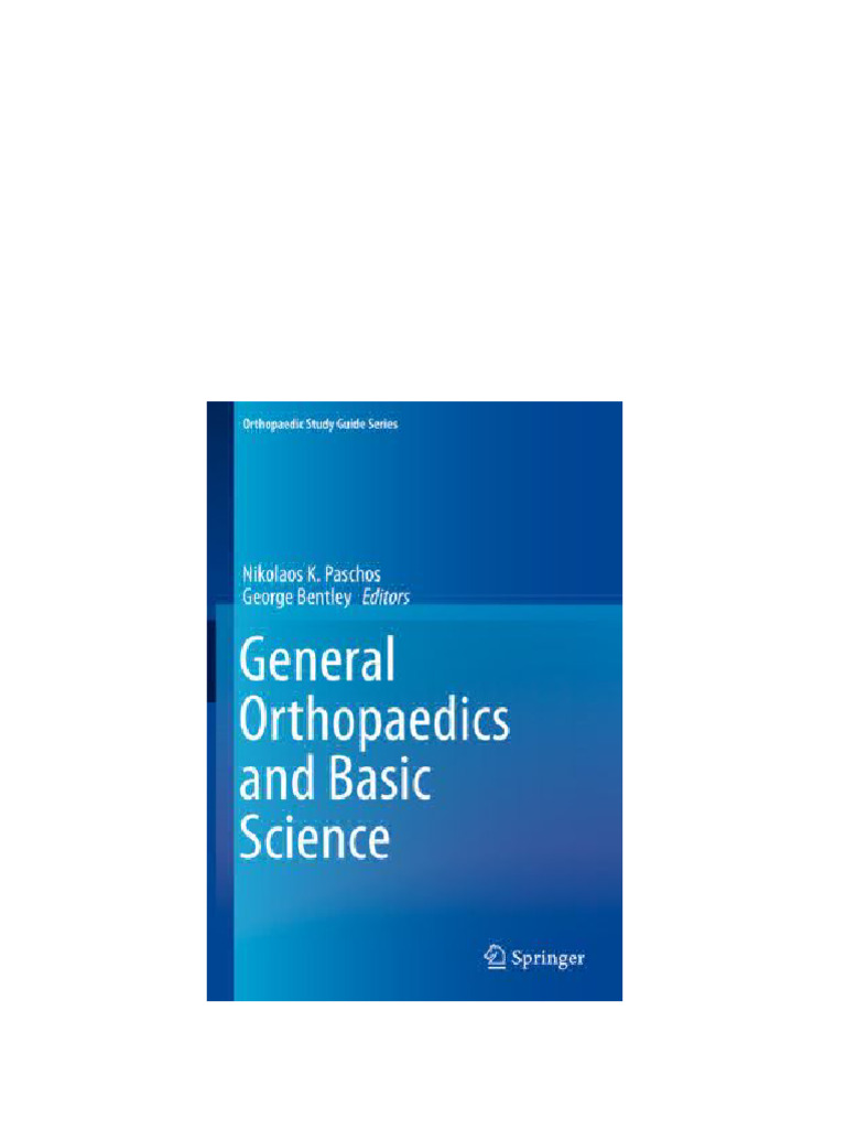 General Orthopaedics and Basic Science Nikolaos K. Paschos PDF Download ...