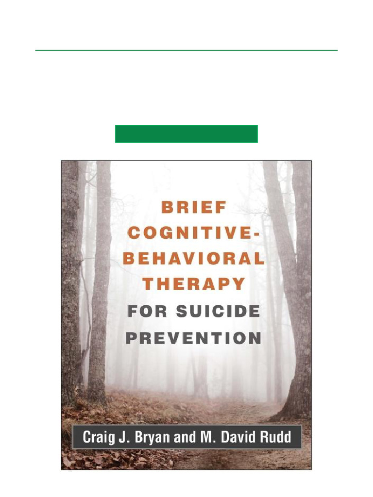 Brief Cognitive Behavioral Therapy For Suicide Prevention Full Book Access | PDF | Mental ...