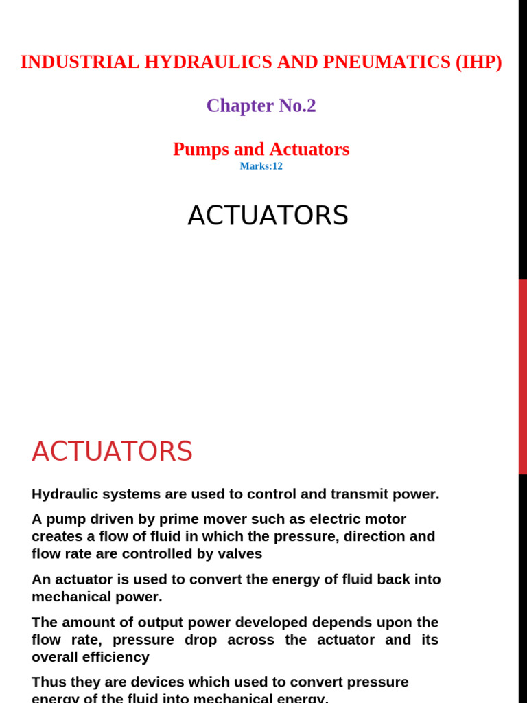 2.1.PPT - IHP - Chapt. No.2 - Pumps and Actuators | PDF | Actuator | Engines
