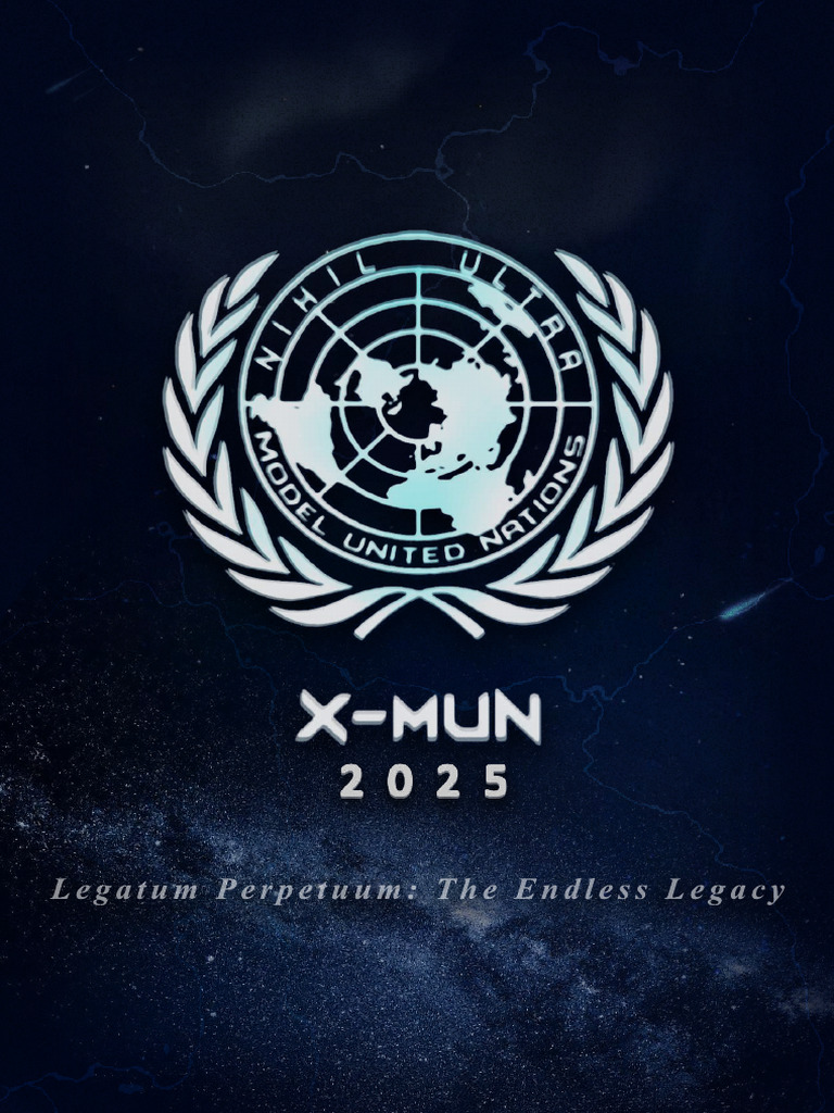Invitation for XMUN 2025 | PDF | International Relations