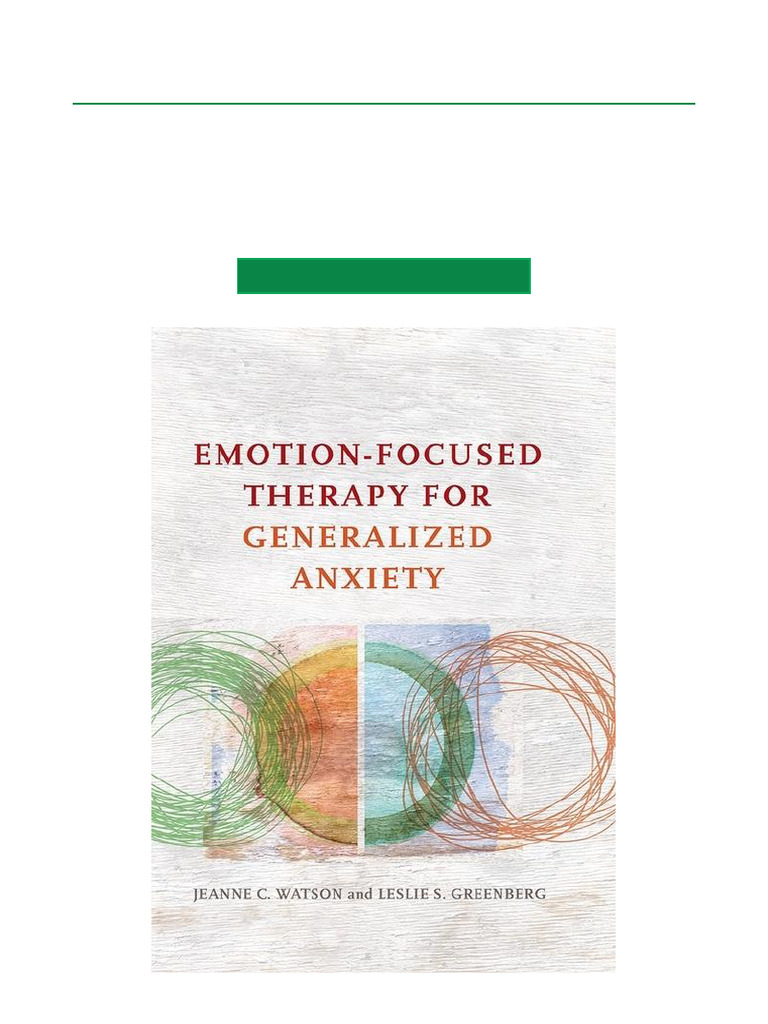 Emotion-Focused Therapy for GAD | PDF | Mental Disorder | Generalized ...
