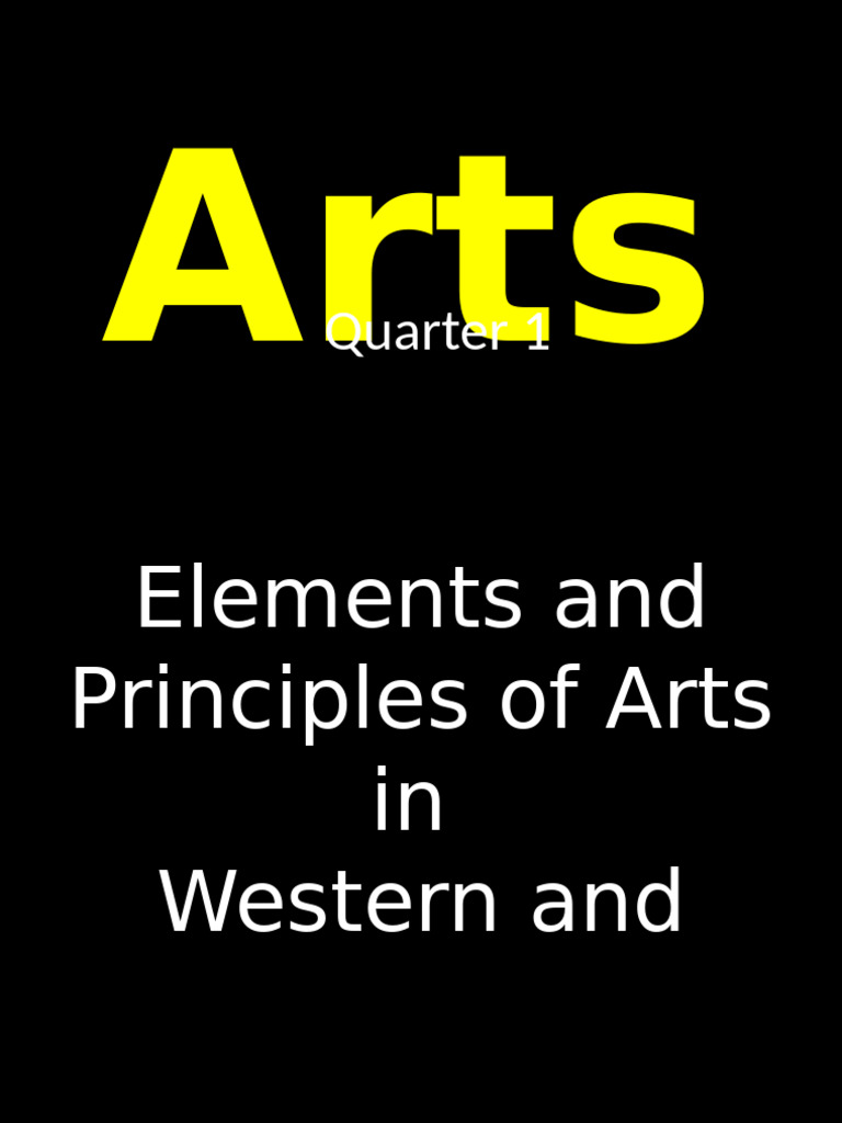 Gr9 Arts Quarter1 Lesson 1 | PDF | Composition (Visual Arts) | Vision