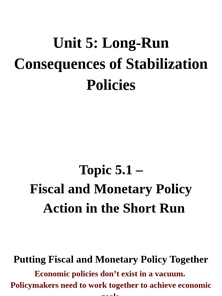 Unit 5: Long-Run Consequences of Stabilization Policies | PDF