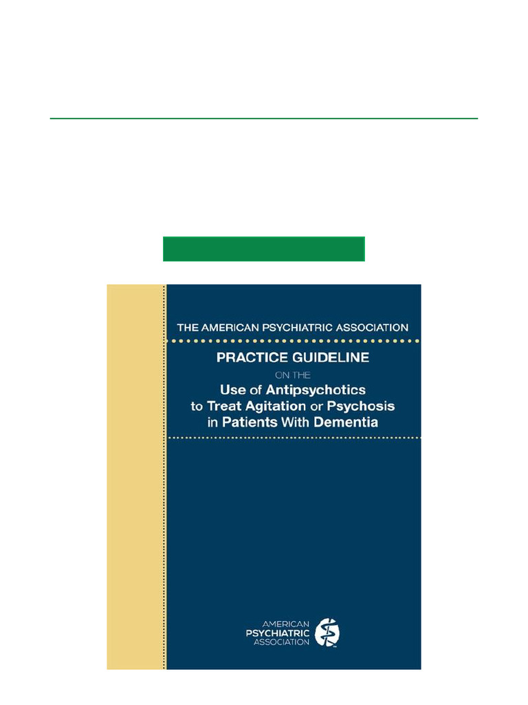 The American Psychiatric Association Practice Guideline On The Use of ...