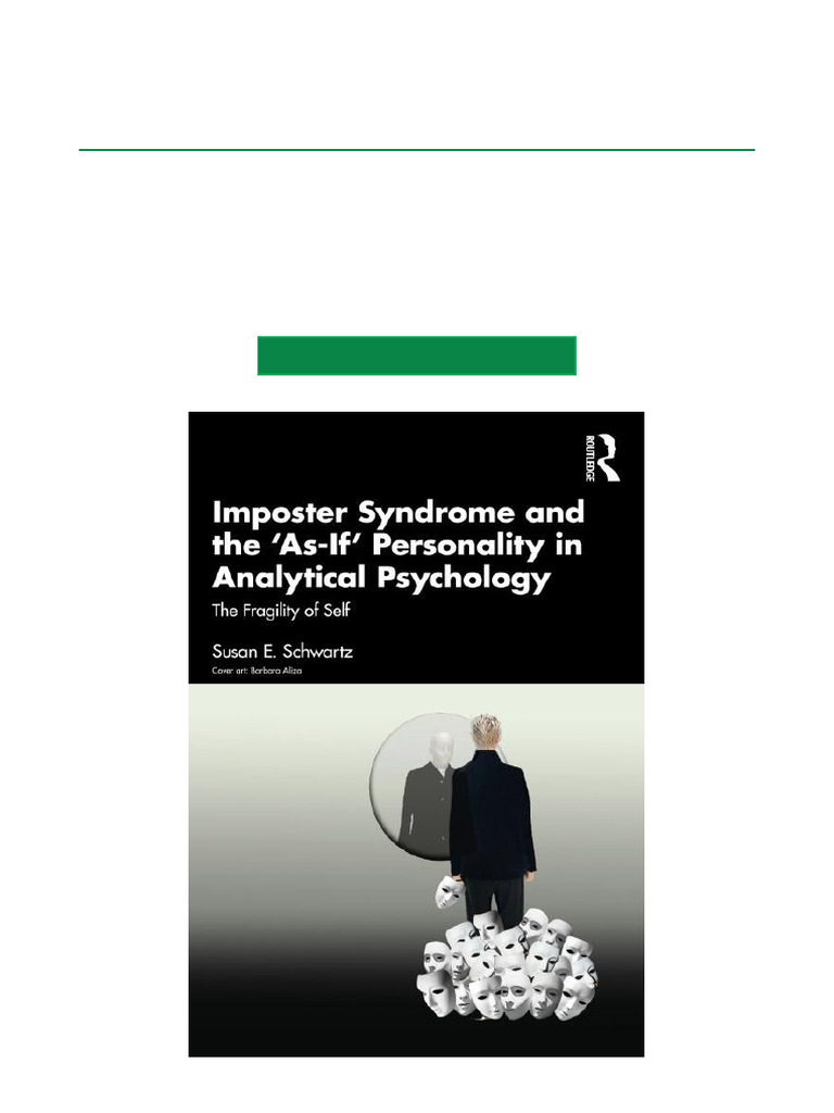 Imposter Syndrome and The As If Personality in Analytical Psychology ...