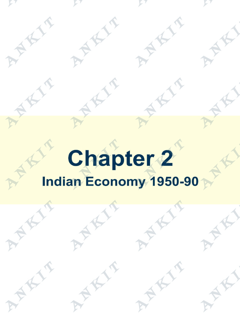 Chapter 2 Indian Economy 1950-1990 | PDF