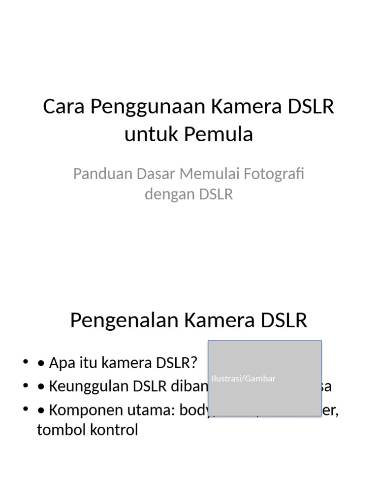 Cara Penggunaan Kamera DSLR Dengan Ilustrasi | PDF