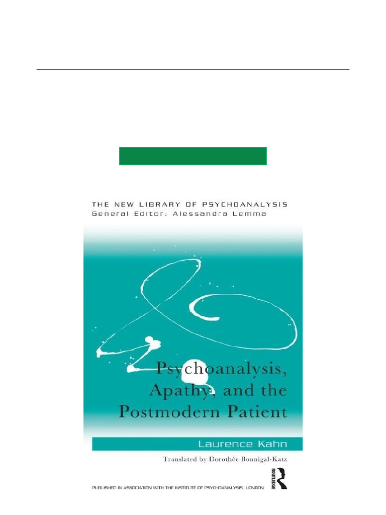 Psychoanalysis, Apathy, and The Postmodern Patient 1st Edition Scribd Download | PDF ...
