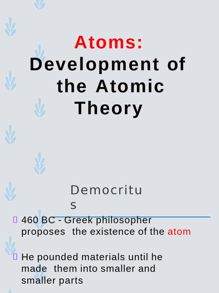ATOMS Development of The Atomic Theory | PDF | Atoms | Atomic Nucleus