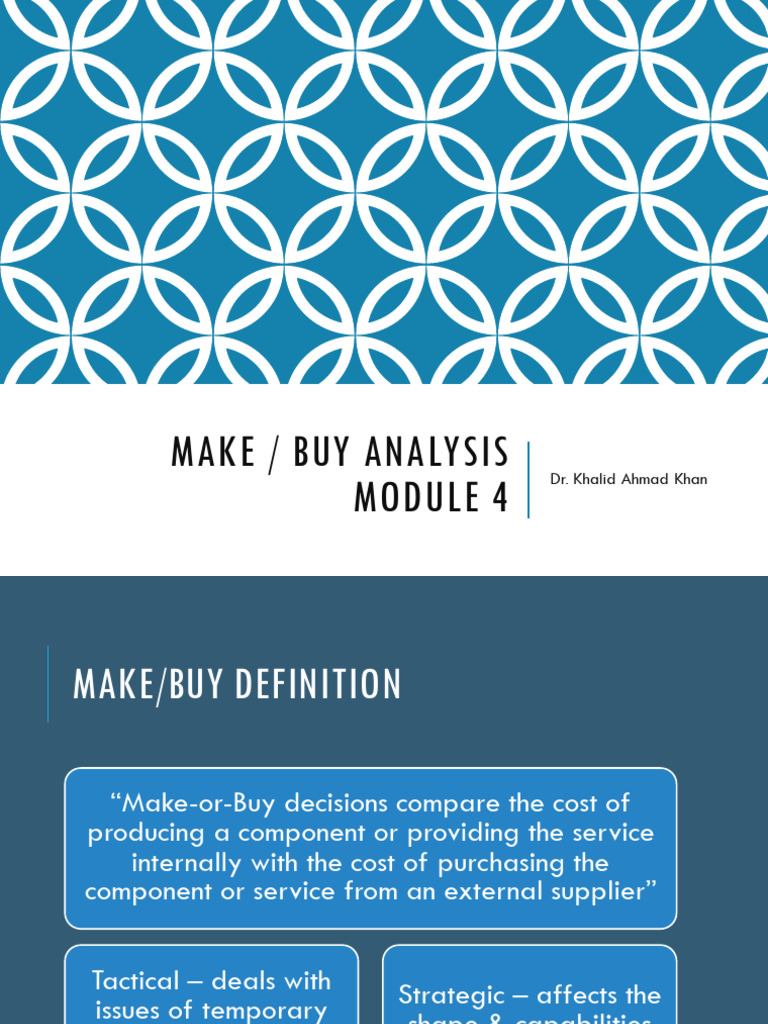 Make vs Buy Analysis Overview | PDF | Outsourcing | Strategic Management