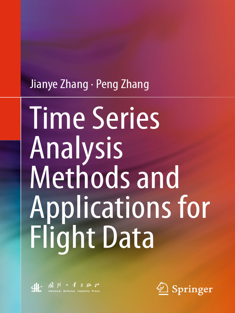 Jianye Zhang, Peng Zhang (Auth.) - Time Series Analysis Methods and Applications For Flight Data ...