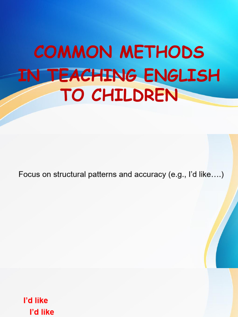 Unit 2 - Common Approaches in Teachingenglish To Children | PDF ...