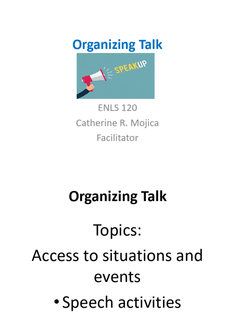 ENLS 120 - Organizing Talk - April 29 2025 | PDF | Conversation | Communication
