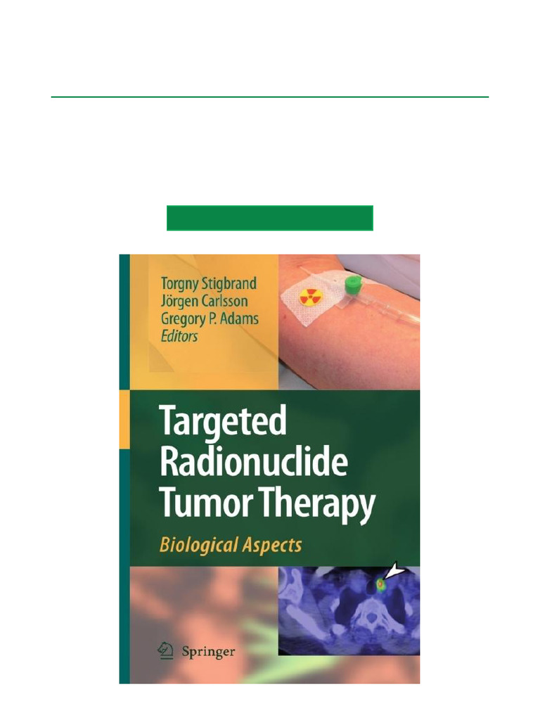 Targeted Radionuclide Tumor Therapy Biological Aspects 1st Edition PDF ...