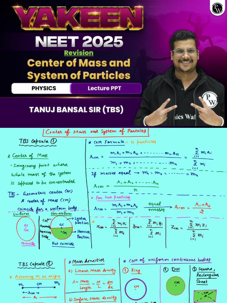 Center of Mass and System of Particles: TBS Capsule - Yakeen Neet 2025 | PDF