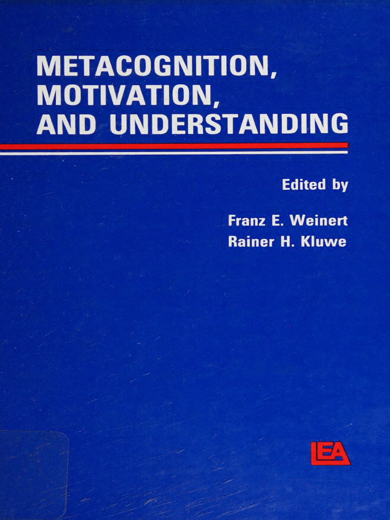 Metacognition, - Motivation, and Understanding 3: - Edited by | PDF | Metacognition | Learning