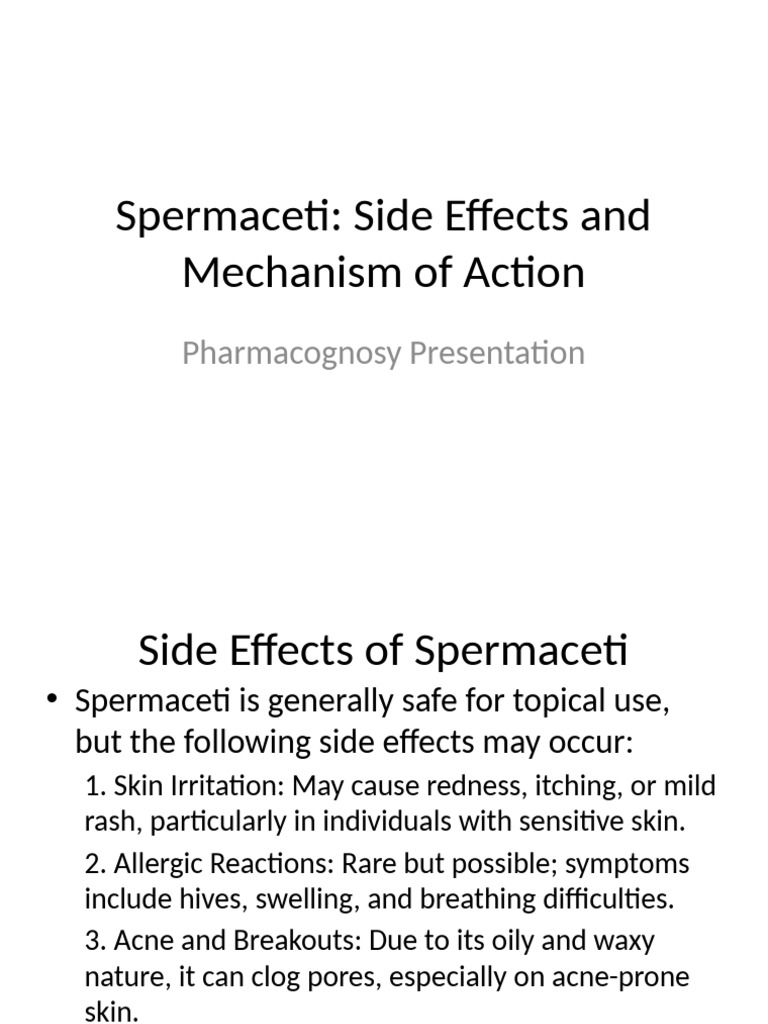 Spermaceti Updated SideEffects and Mechanism | PDF