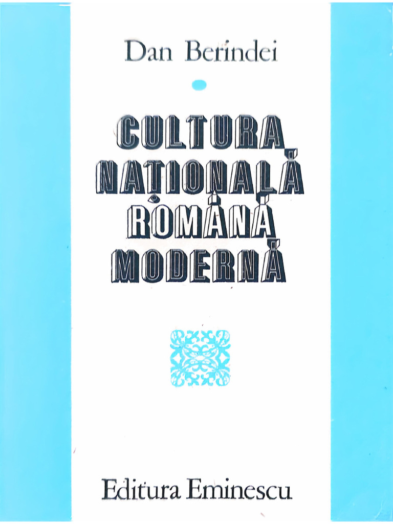 Dan Berindei - Cultura Nationala Romana Moderna | PDF