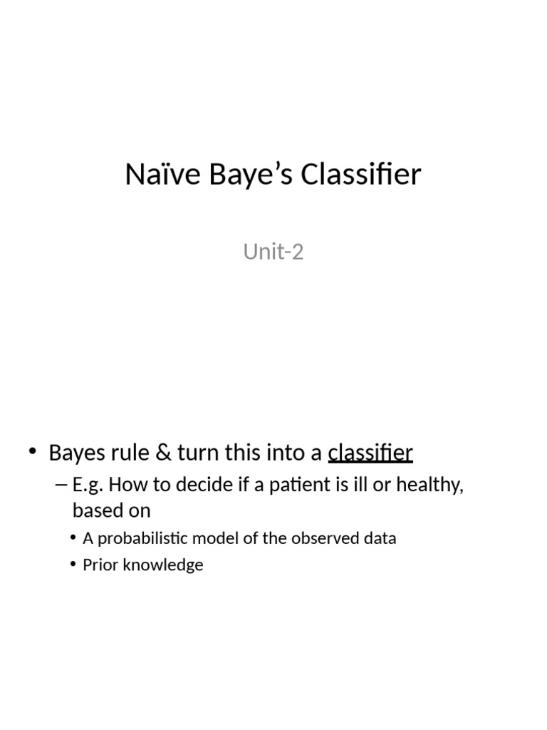 Naïve Baye's Classifier | PDF | Probability | Statistical Analysis