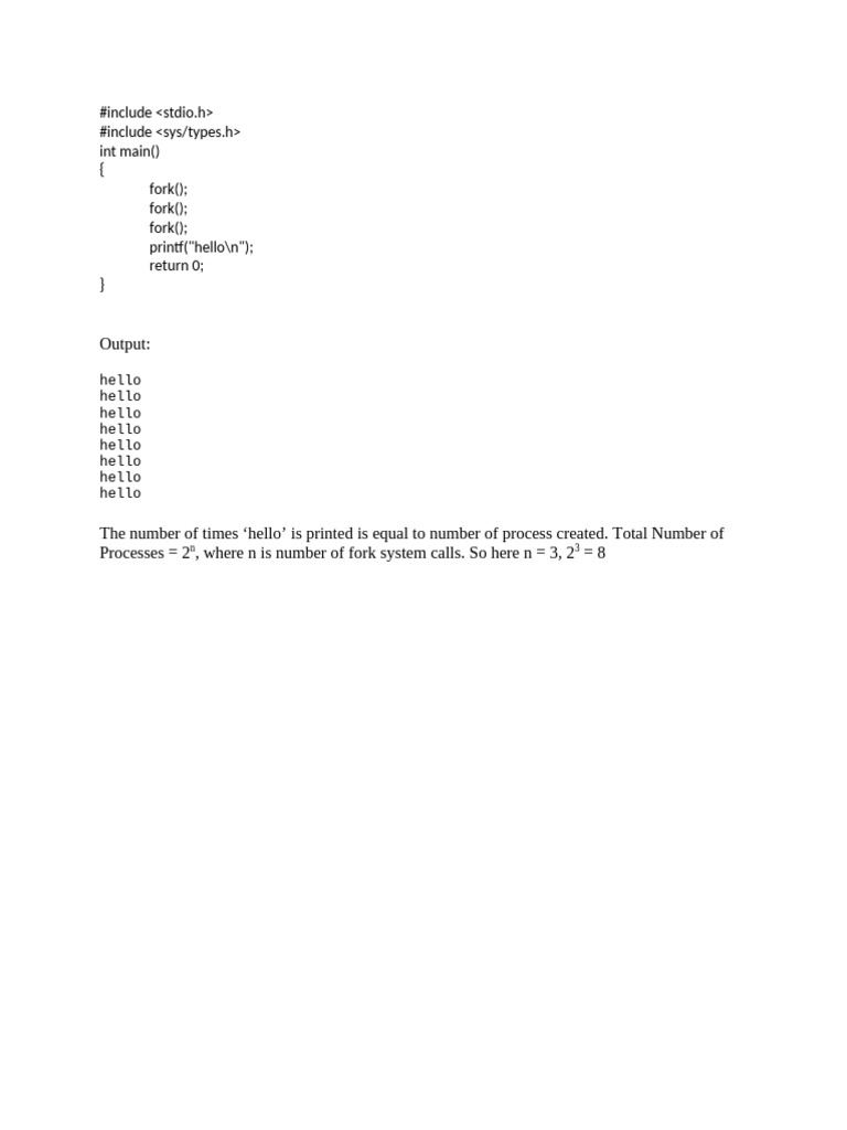 Output:: #Include #Include Int Main (Fork Fork Fork Printf ("Hello/n ...
