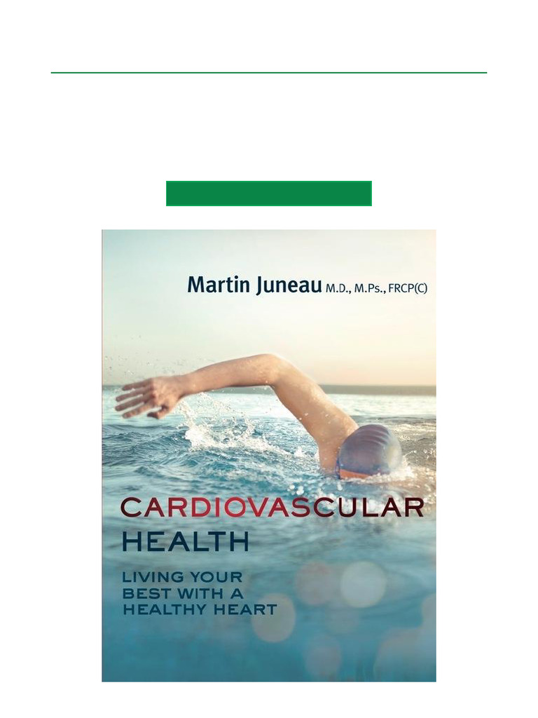 Cardiovascular Health Living Your Best With A Healthy Heart Complete ...