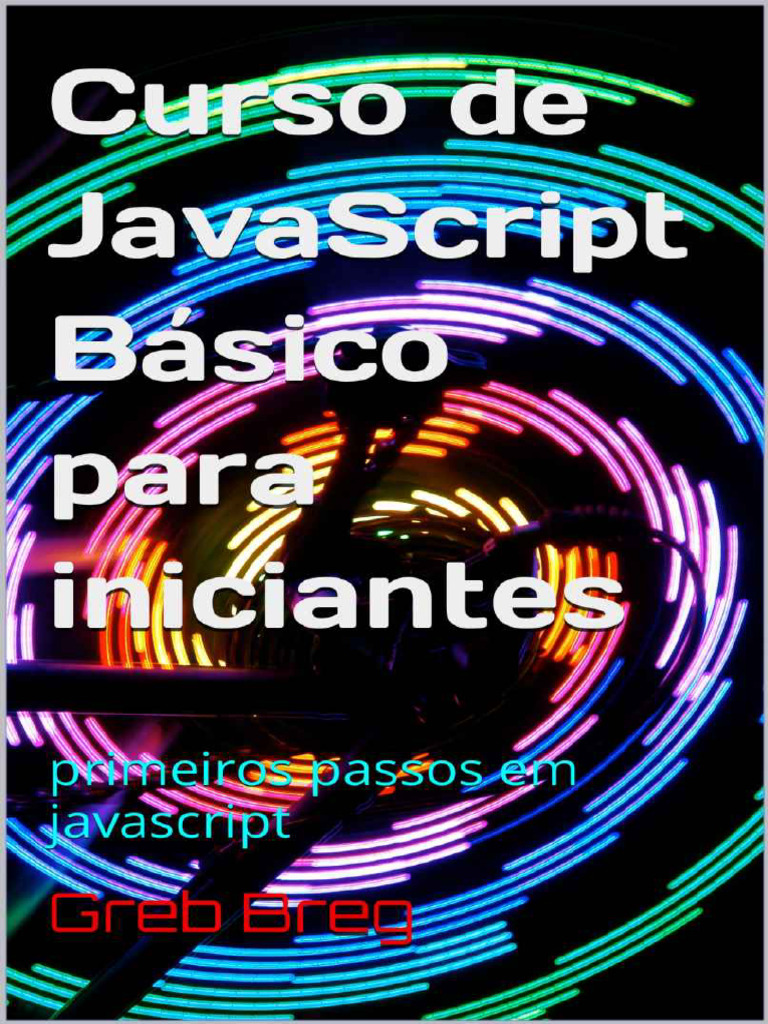 Curso de JavaScript Básico para Iniciantes Primeiros Passos em ...