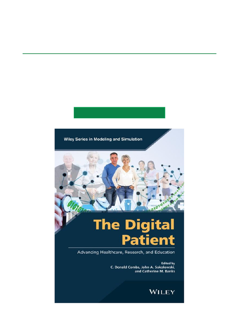 The Digital Patient Advancing Healthcare, Research, and Education ...
