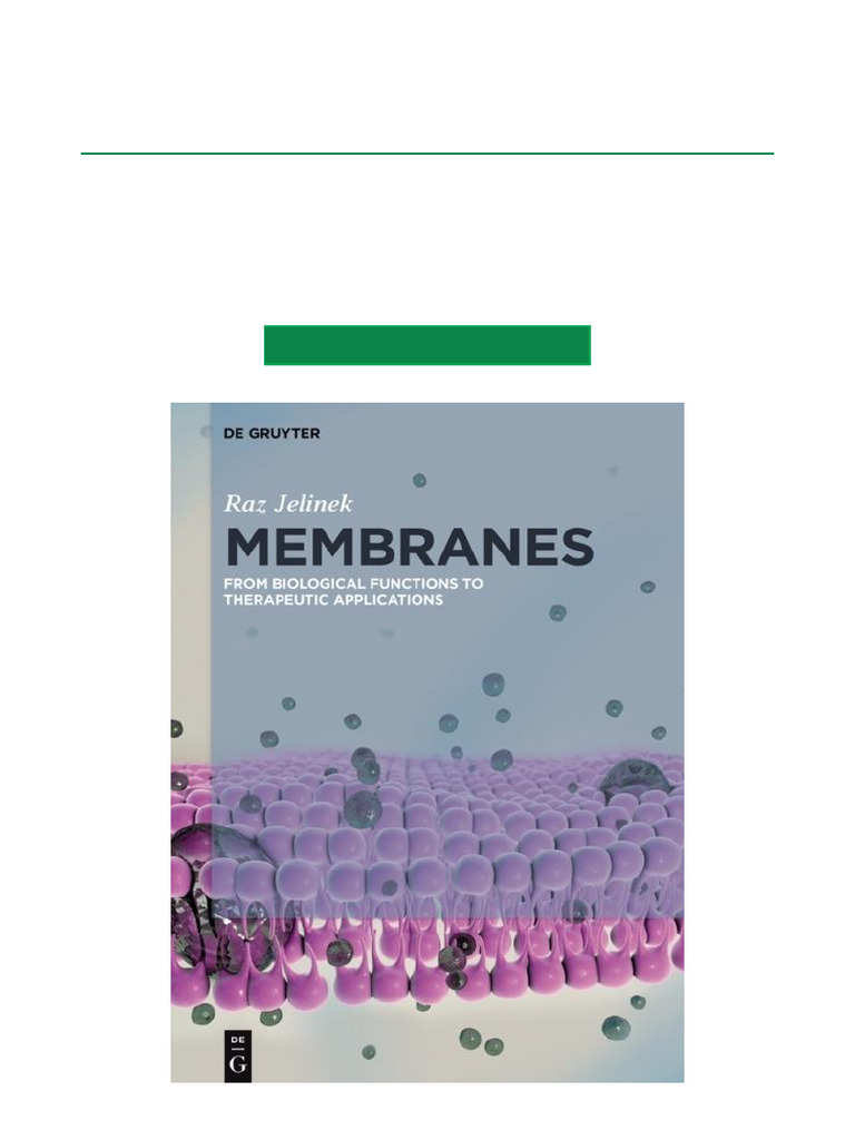 Membranes From Biological Functions To Therapeutic Applications 1st ...