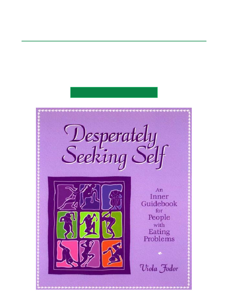 Desperately Seeking Self An Inner Guidebook For People With Eating ...