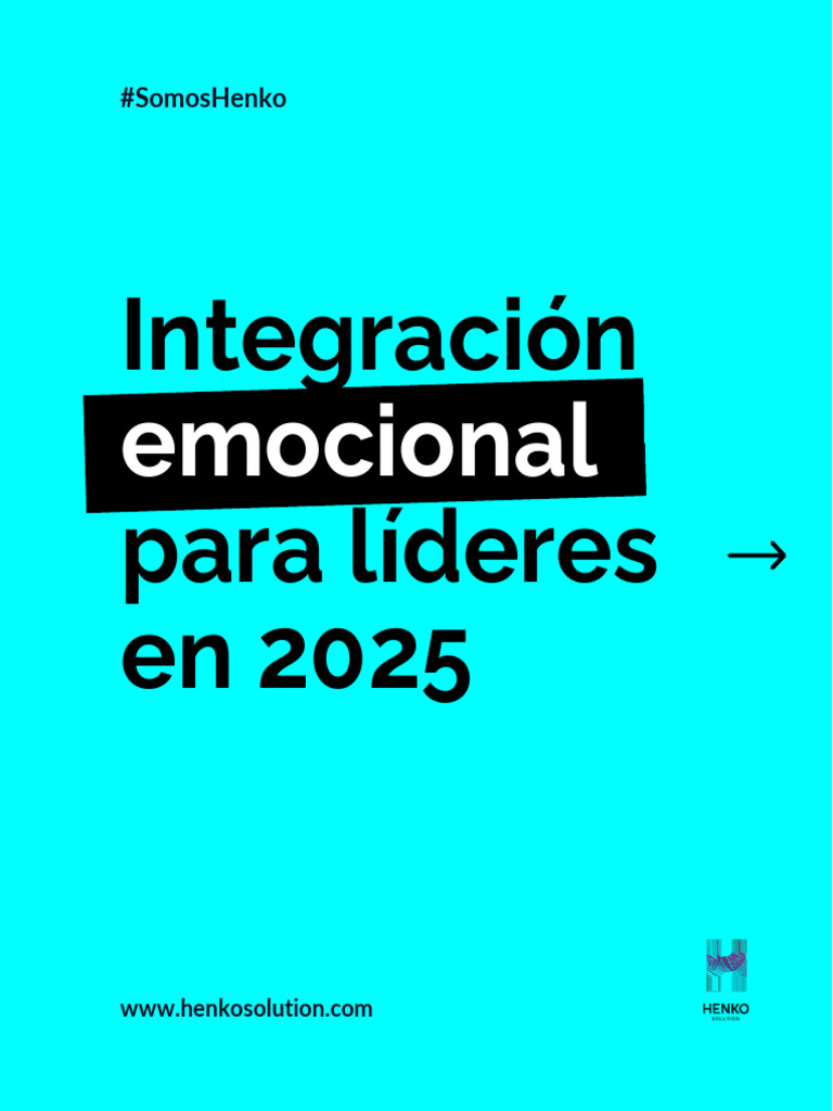 Henko-Integración Emocional | PDF | Las emociones | Liderazgo