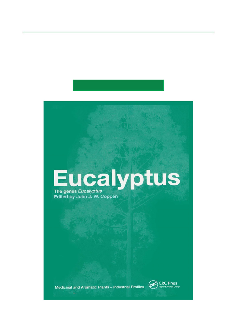 Eucalyptus The Genus Eucalyptus - 1st Edition Textbook PDF Download | PDF | Eucalyptus