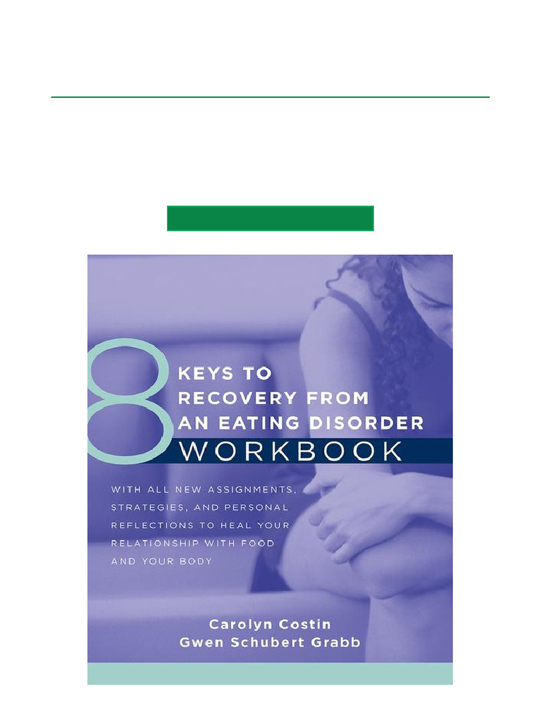 8 Keys to Eating Disorder Recovery Workbook | PDF | Eating Disorder ...