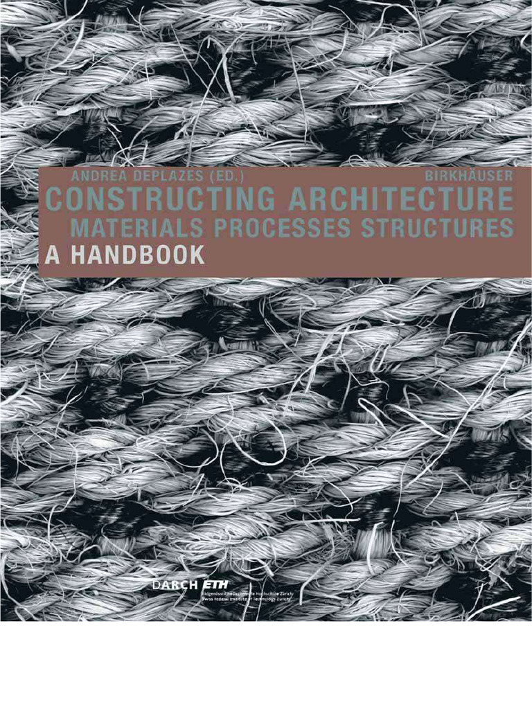 s03 Andrea Deplazes - Constructing Architecture | PDF