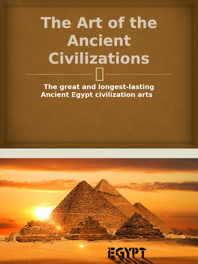 The Art of The Ancient Civilizations | PDF | Ancient Egypt
