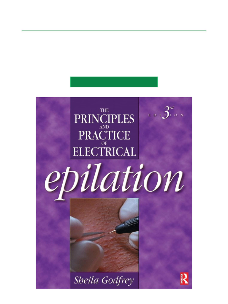 Principles and Practice of Electrical Epilation - 3rd Edition Exclusive ...