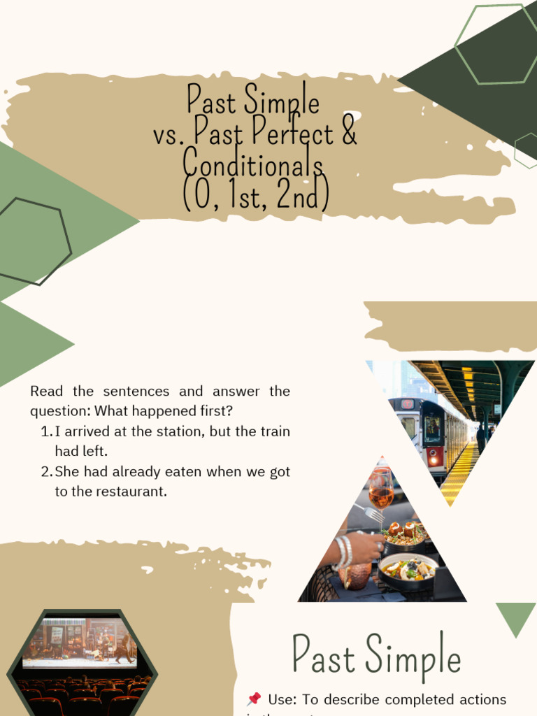 Past Simple vs. Past Perfect & Conditionals (0, 1st, 2nd) | PDF ...