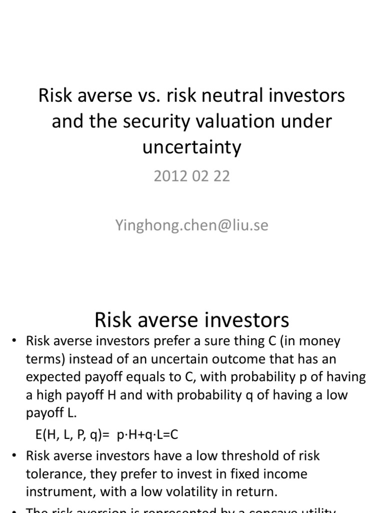 Risk Averse Vs Risk Neutral Investors | PDF | Risk Aversion | Risk