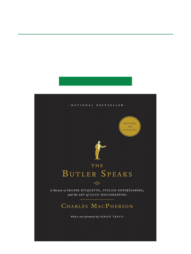 The Butler Speaks A Return To Proper Etiquette, Stylish Entertaining ...