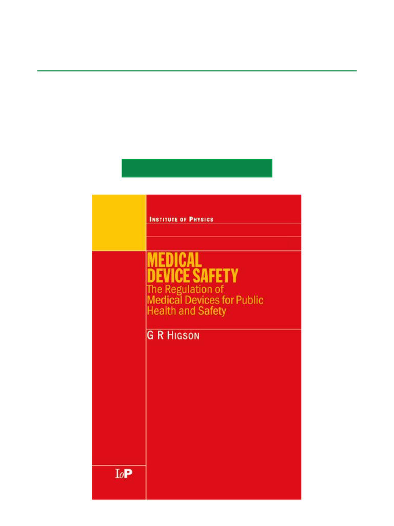 Medical Device Safety The Regulation of Medical Devices for Public ...