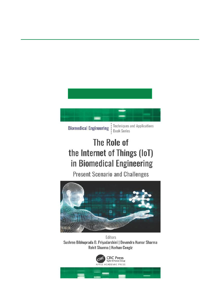 The Role of The Internet of Things (IoT) in Biomedical Engineering ...
