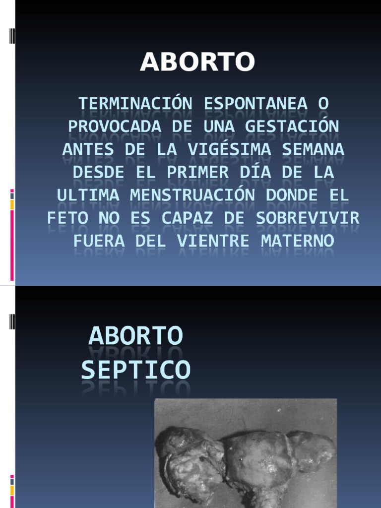ABORTO SEPTICO | Embarazo | Infección
