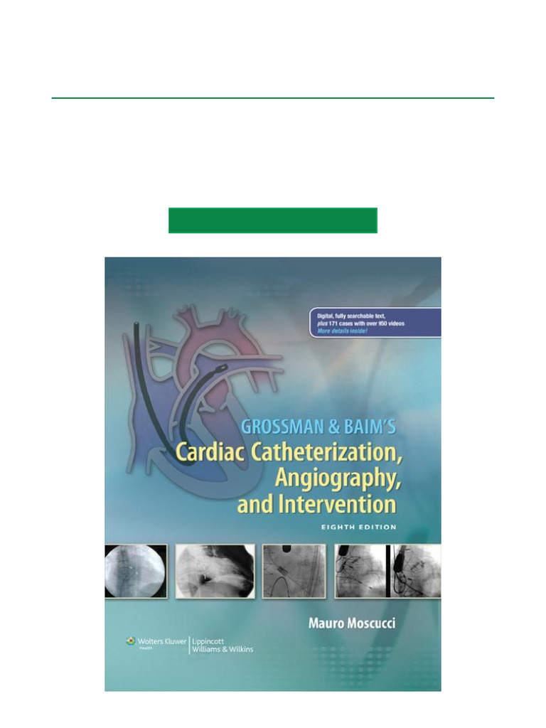 Grossman & Baim's Cardiac Catheterization, Angiography, and ...
