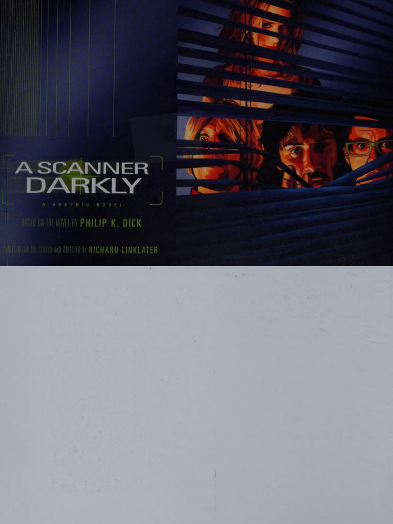 A Scanner Darkly: Overview and Insights | PDF
