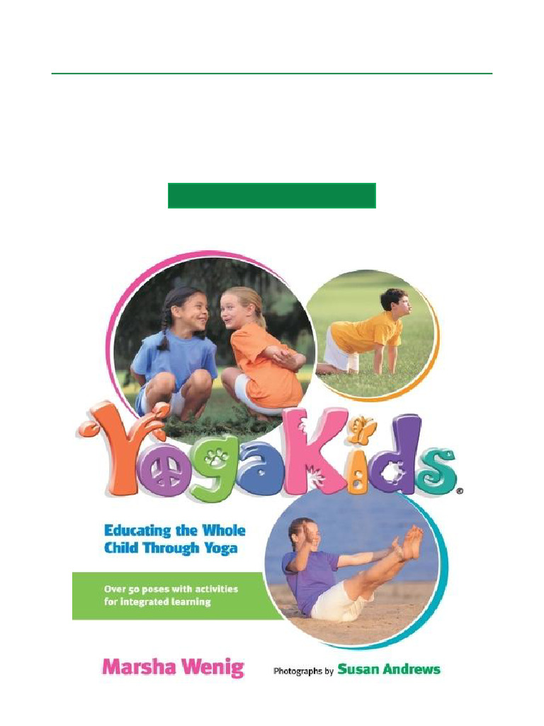 YogaKids: A Guide for Young Yogis | PDF